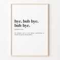 Bye Buh-Bye Definition: Irish Goodbye Quote Art Unframed Paper Print ...