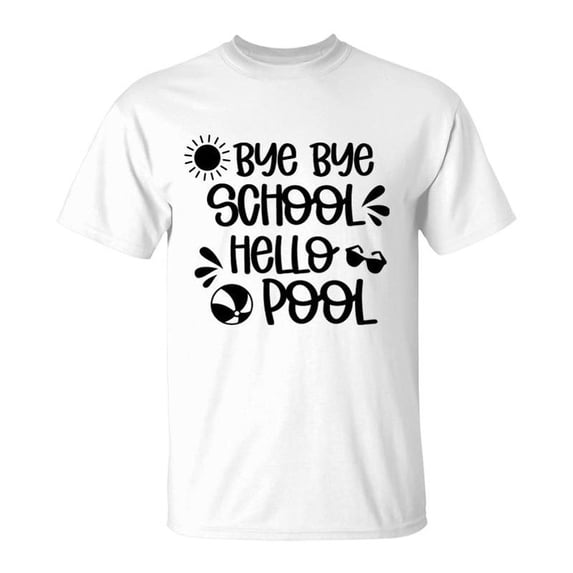Bye Bye School Hello Pool Black Summer Things TShirt - Walmart.com