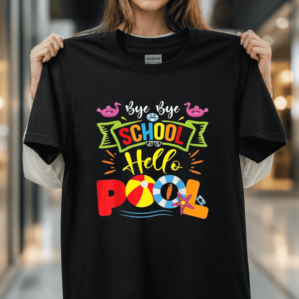 Bye Bye School Hello Pool Teacher Students Summer Vacation Unisex T ...