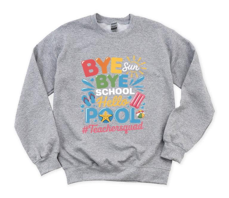 Bye Bye School Hello Pool Teacher Summer Vacation Last Day Funny ...