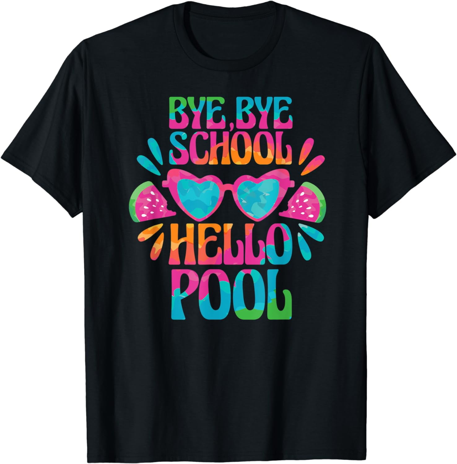 Bye School Hello Pool Funny Last Day of School T-Shirt - Walmart.com