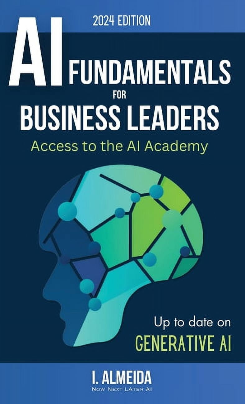 Byte-Sized Learning: Artificial Intelligence Fundamentals for Business ...