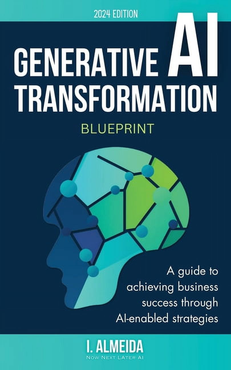 Byte-Sized Learning: Generative AI Transformation Blueprint (Paperback ...