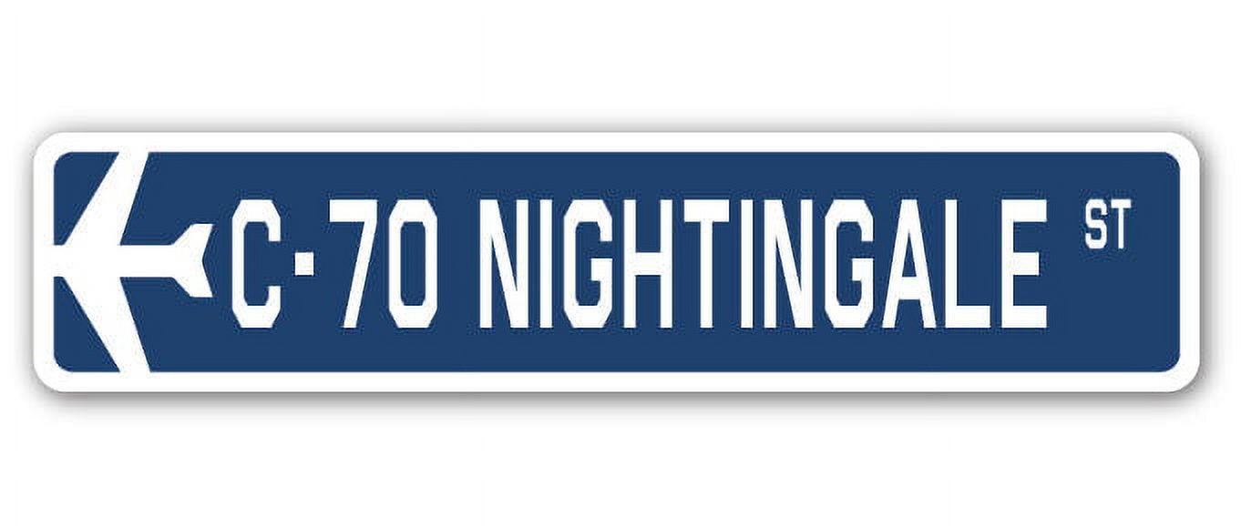 C-70 Nightingale Street Sign Air Force Aircraft Military | Indoor ...