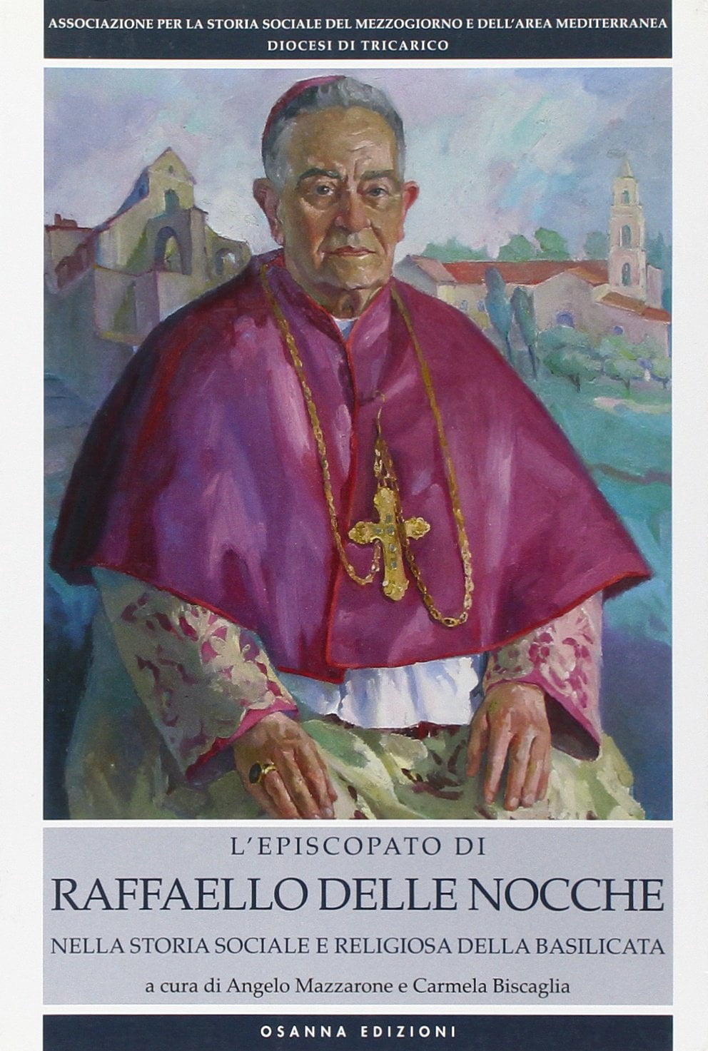 C. Biscaglia,A. L'episcopio di Raffaello Delle Nocche nella storia ...