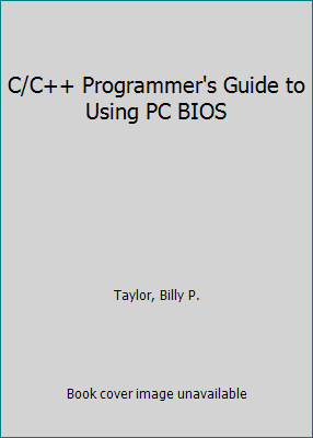 Pre-Owned C/C++ Programmer's Guide to Using PC BIOS (Paperback) 0915391716 9780915391714 ...