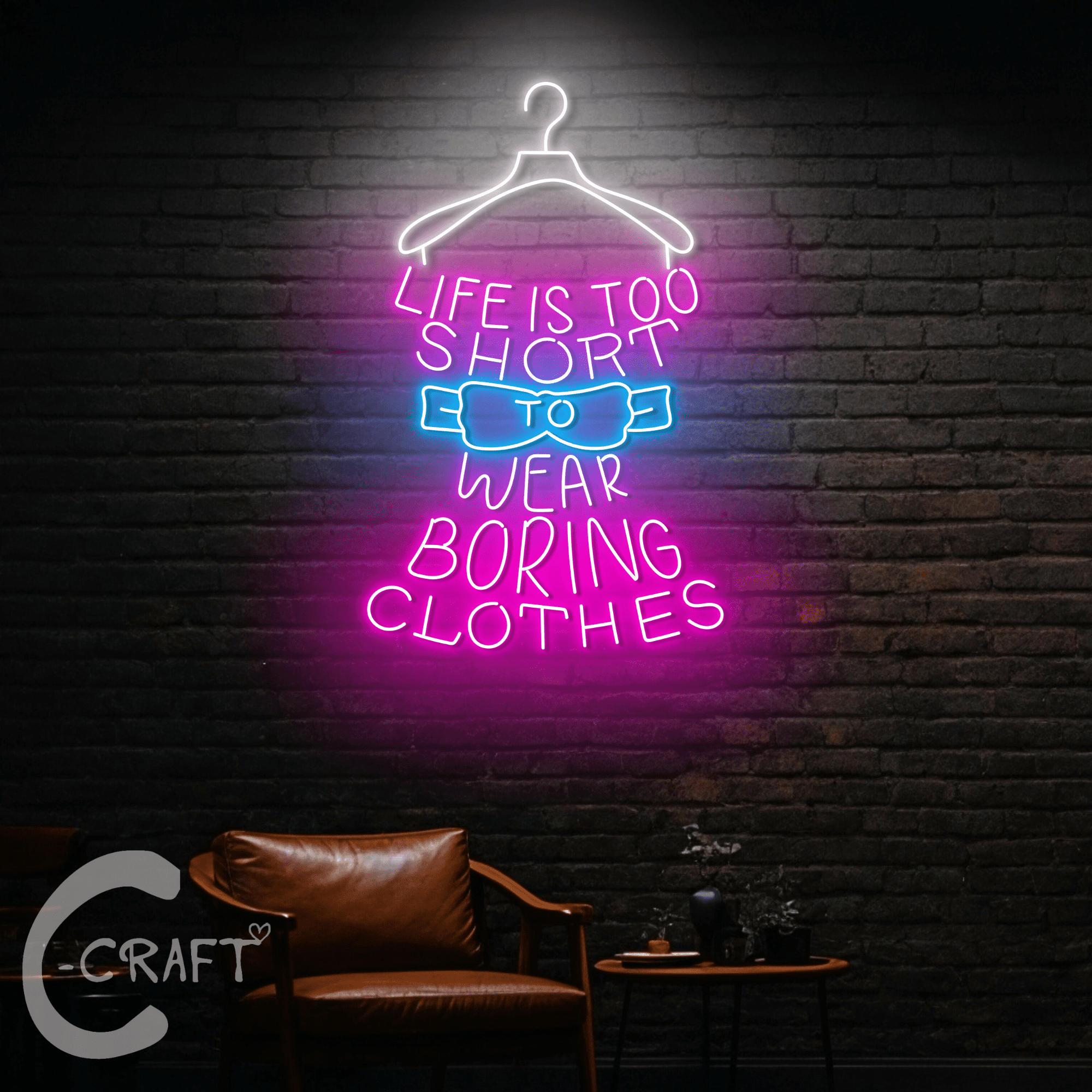 C-CRAFT Life Is Short Wear Boring Clothes Neon Led Light Sign 35 inch ...