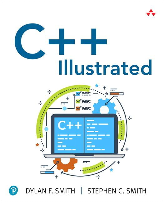 C++ Illustrated (Paperback) - Walmart.com