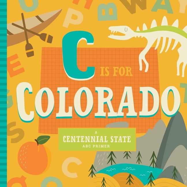 C Is for Colorado (Board Book) - Walmart.com