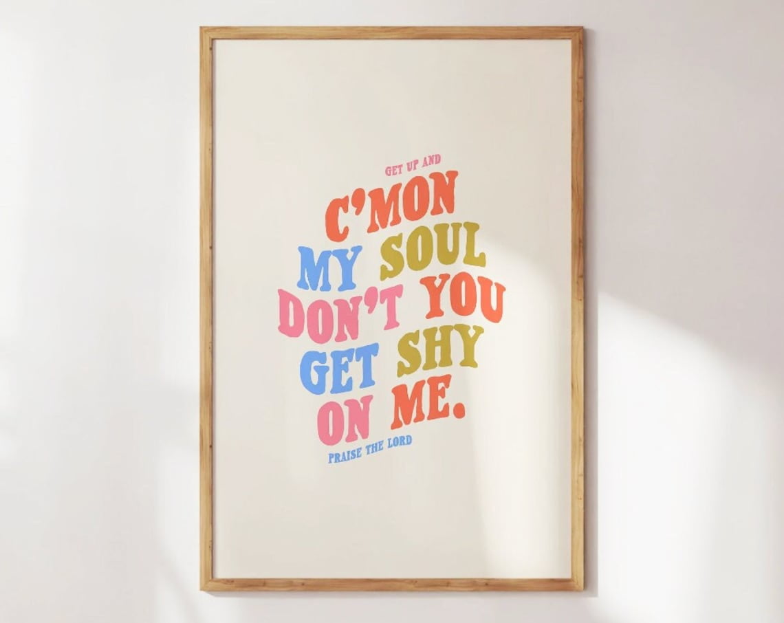 C'Mon My Soul. Print. Christian Worship Music Quote. Wall Art Prints ...