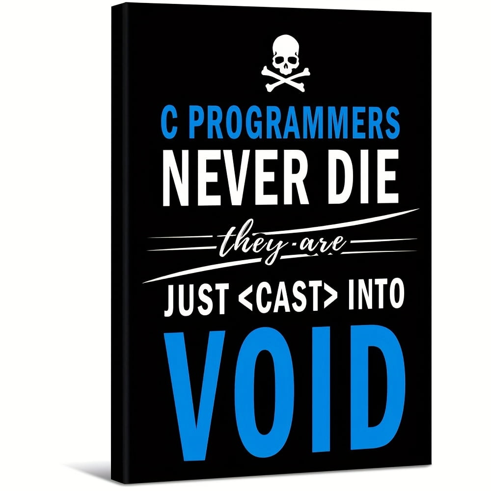 C Programmers Never Die Cast Into Void Large Wooden Framed Wall Art ...