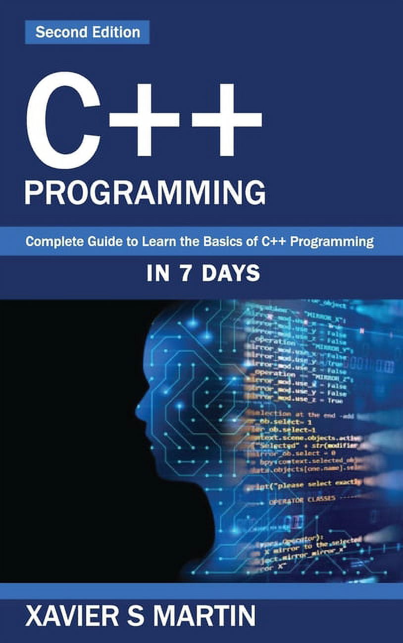 C++ Programming: Complete Guide to Learn the Basics of C++ Programming ...