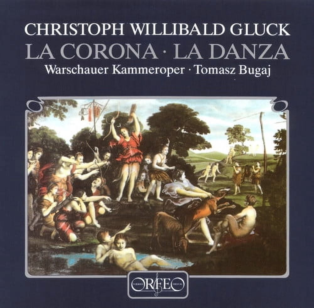 C.W. Gluck Von - La Corona / la Danza - Music & Performance - CD ...