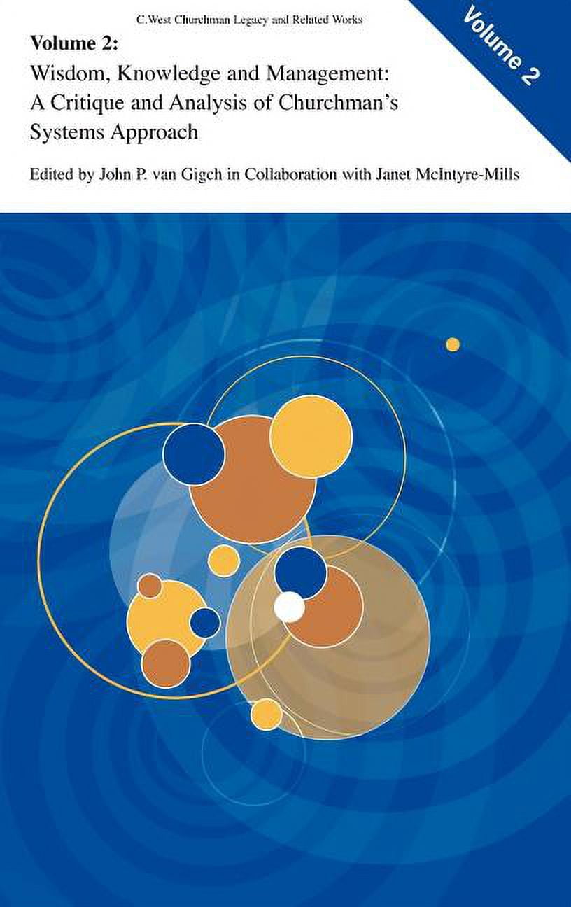 C. West Churchman's Legacy and Related W Wisdom, Knowledge, and ...