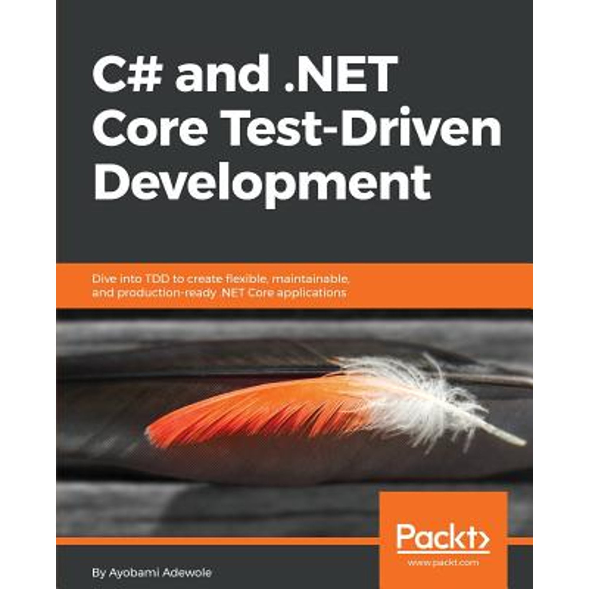 Pre-Owned C# and . NET Core Test-Driven Development : Dive into TDD to ...