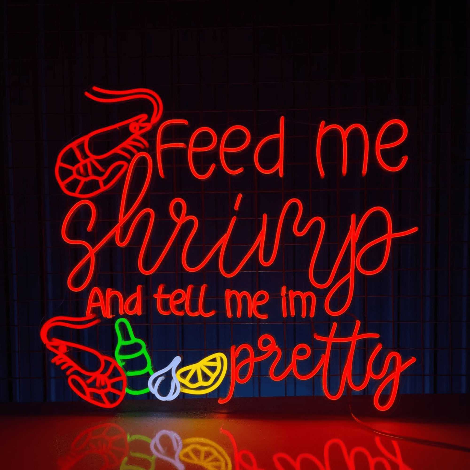 C-craft Feed Me Shrimp And Tell Me I'm Pretty Neon Sign for Shop ...