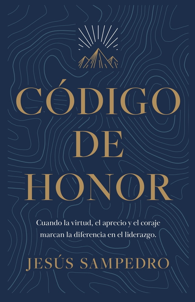 Pre-Owned Código de Honor: Cuando La Virtud, El Aprecio Y El Coraje ...