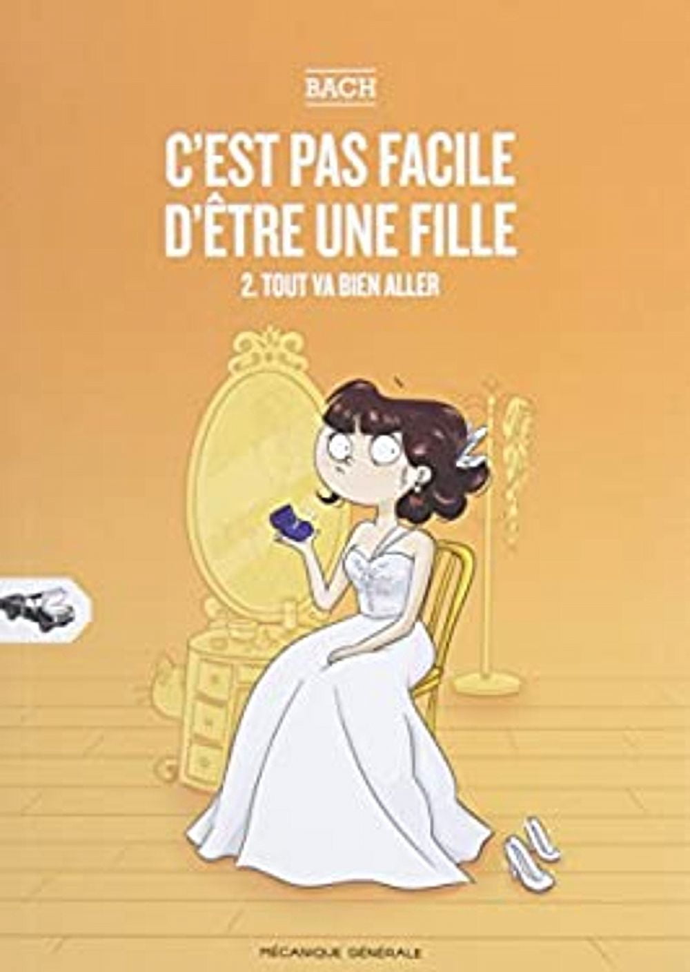 Pre-Owned C'est pas facile d'Ãªtre une fille, t. 02: Tout va bien aller ...