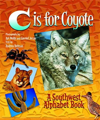 Pre-Owned C is for Coyote: A Southwest Alphabet Book Board Andrea ...
