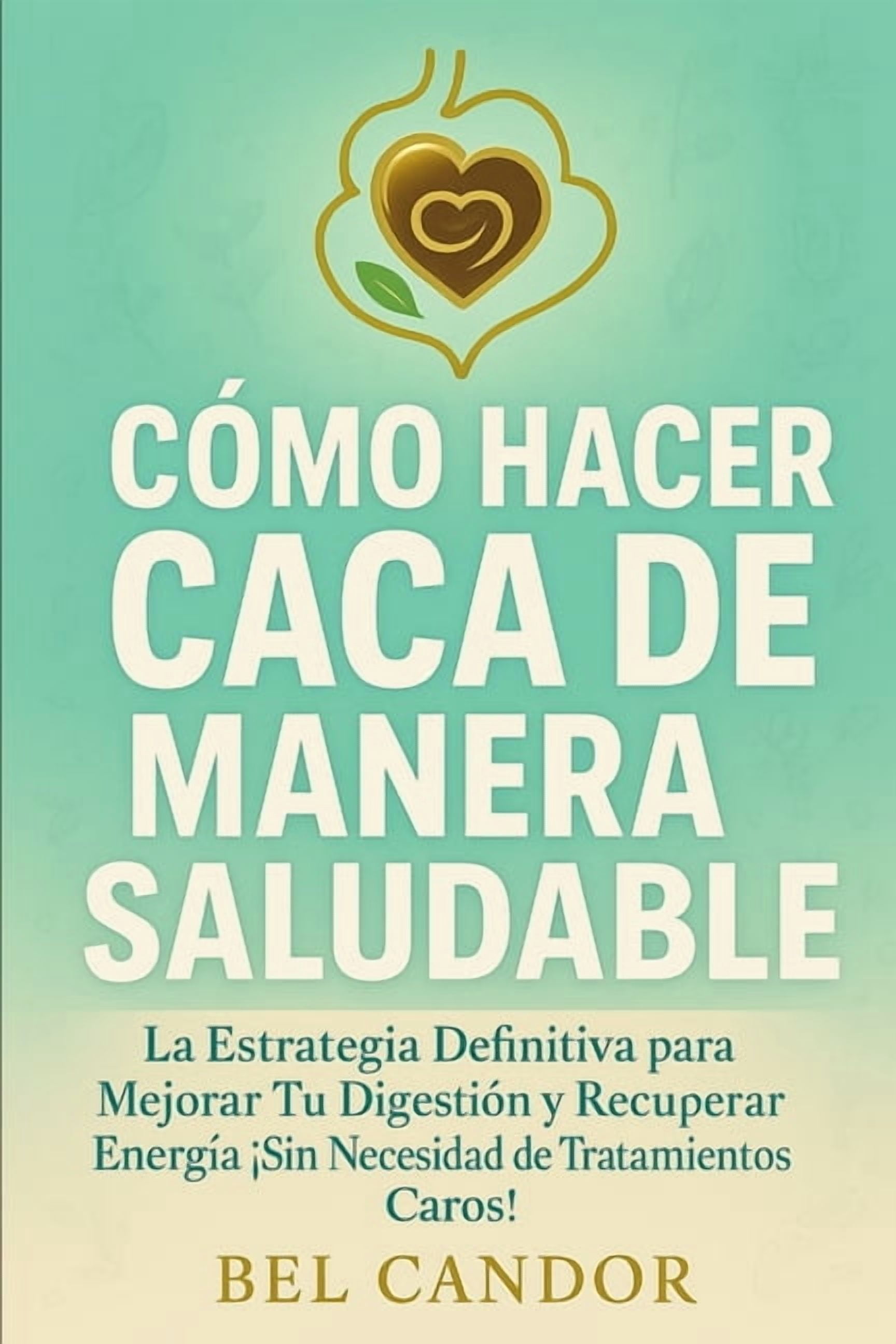 Como Hacer Caca ! CÃ³mo Hacer Caca de Manera Saludable: La Estrategia ...