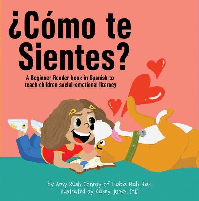Â¿CÃ³mo Te Sientes?: A Beginner Reader Book in Spanish to Teach ...
