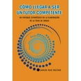 C?mo llegar a ser un tutor competente : Un Enfoque Estrat?gico En La ...