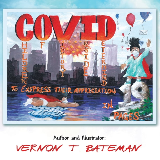 C.O.V.I.D.19: Children of Victory Inside Determined to Express Their ...