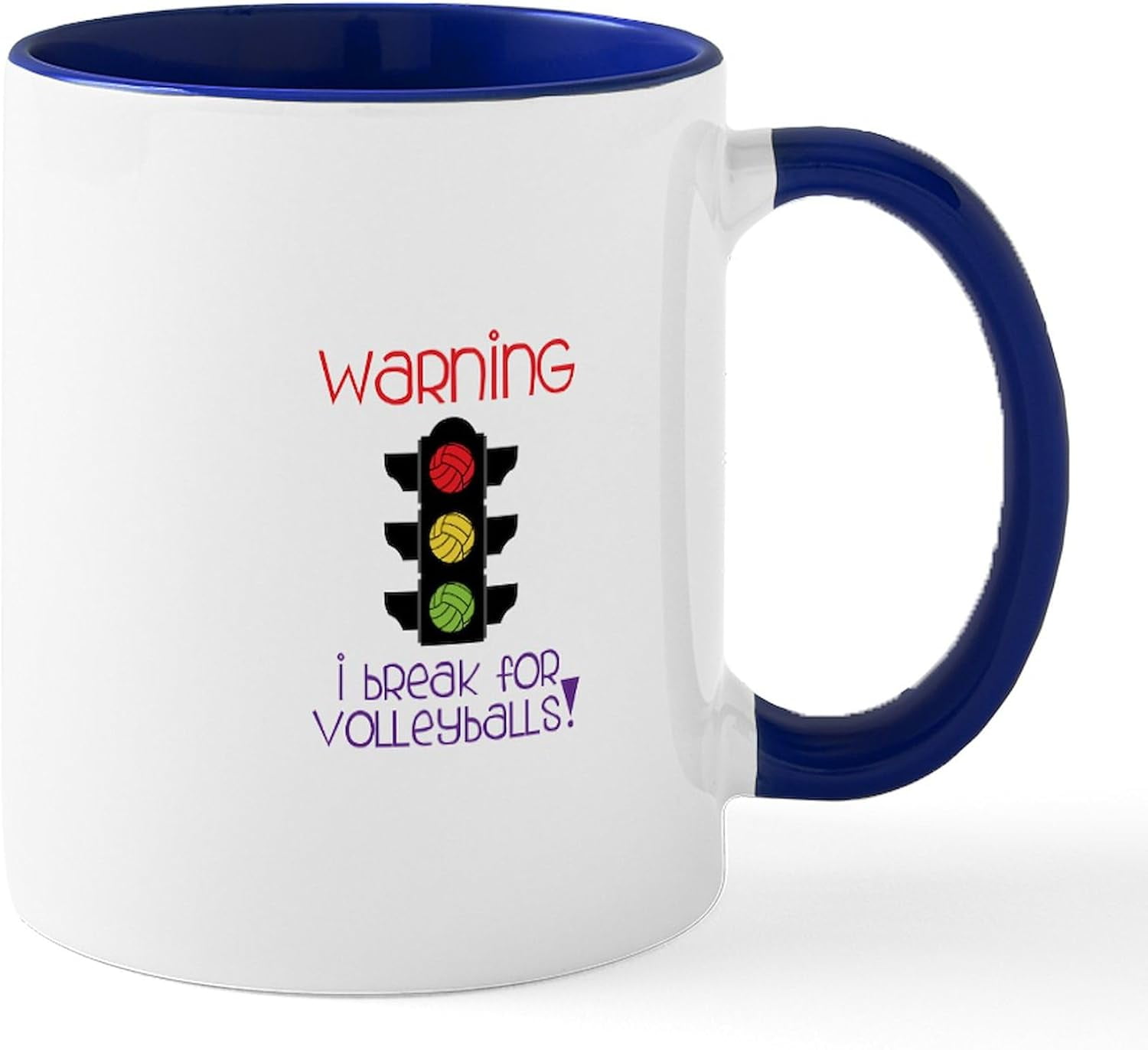 C1AfePress Warning, I Break For Volleyballs Mugs 11 oz (1111325 ml ...