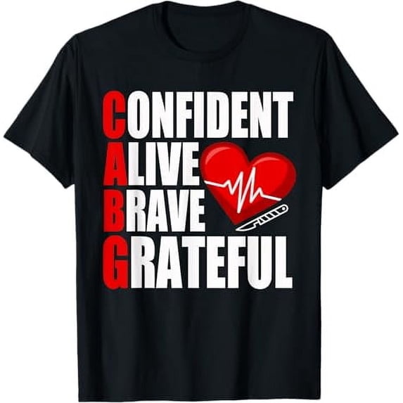 CABG Surgery Recovery Bypass Open Heart Bypass Survivor T-Shirt ...