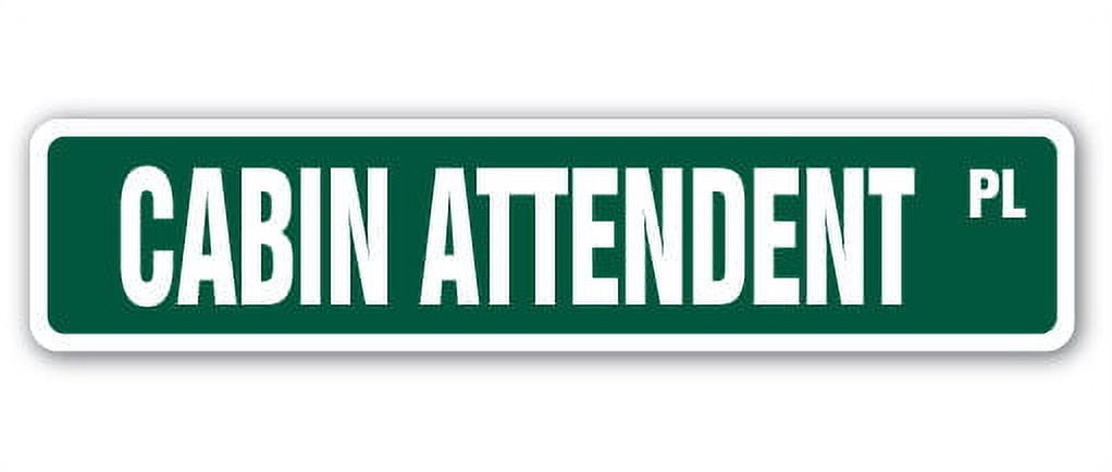 CABIN ATTENDENT Street Sign stewards stewardesses air hosts hostesses ...