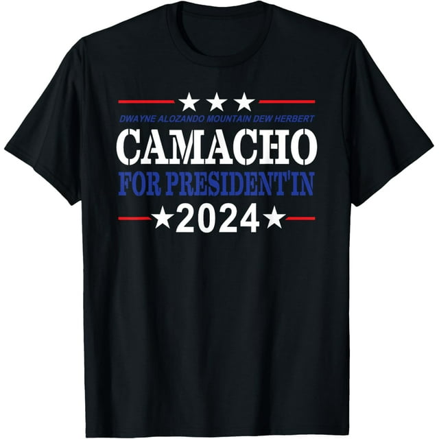 CAMACHO FOR PRESIDENT'IN 2024 Presidential Election Humor T-Shirt ...