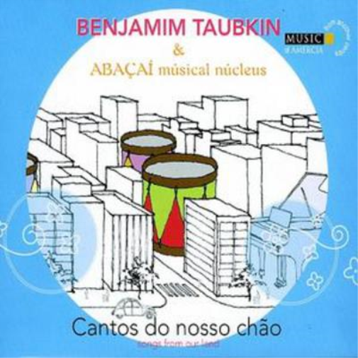 Cantos Do Nosso Chao Benjamim Taubkin (CD) - Walmart.com