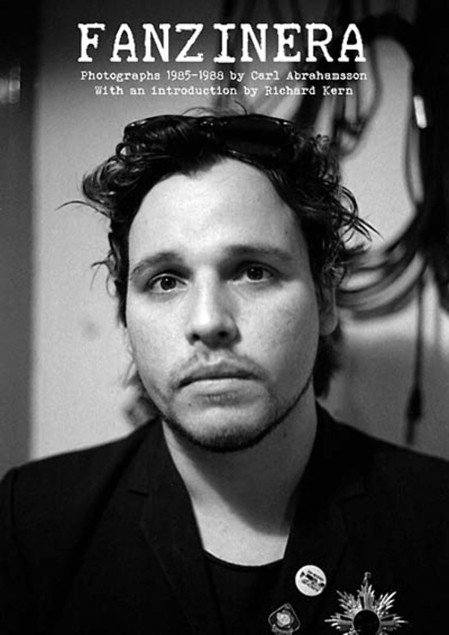CARL ABRAHAMSSON - FanzinEra: Photographs 1985-1988 - Book - Walmart.com