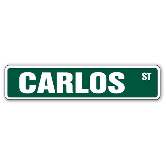 CARLOS Street Sign Childrens Name Room Sign | Indoor/Outdoor | 36" Wide ...