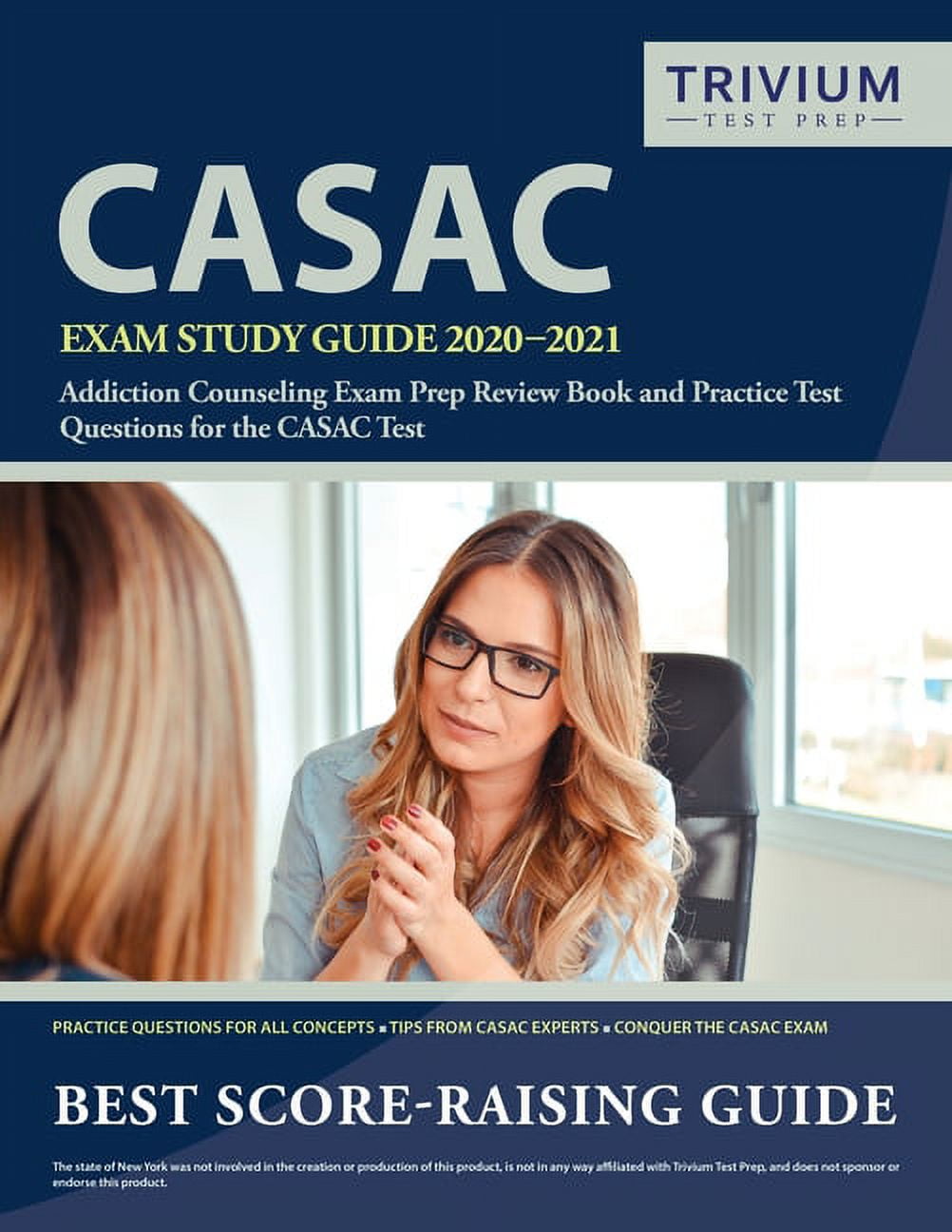 CASAC Exam Study Guide 2020-2021: Addiction Counseling Exam Prep Review ...