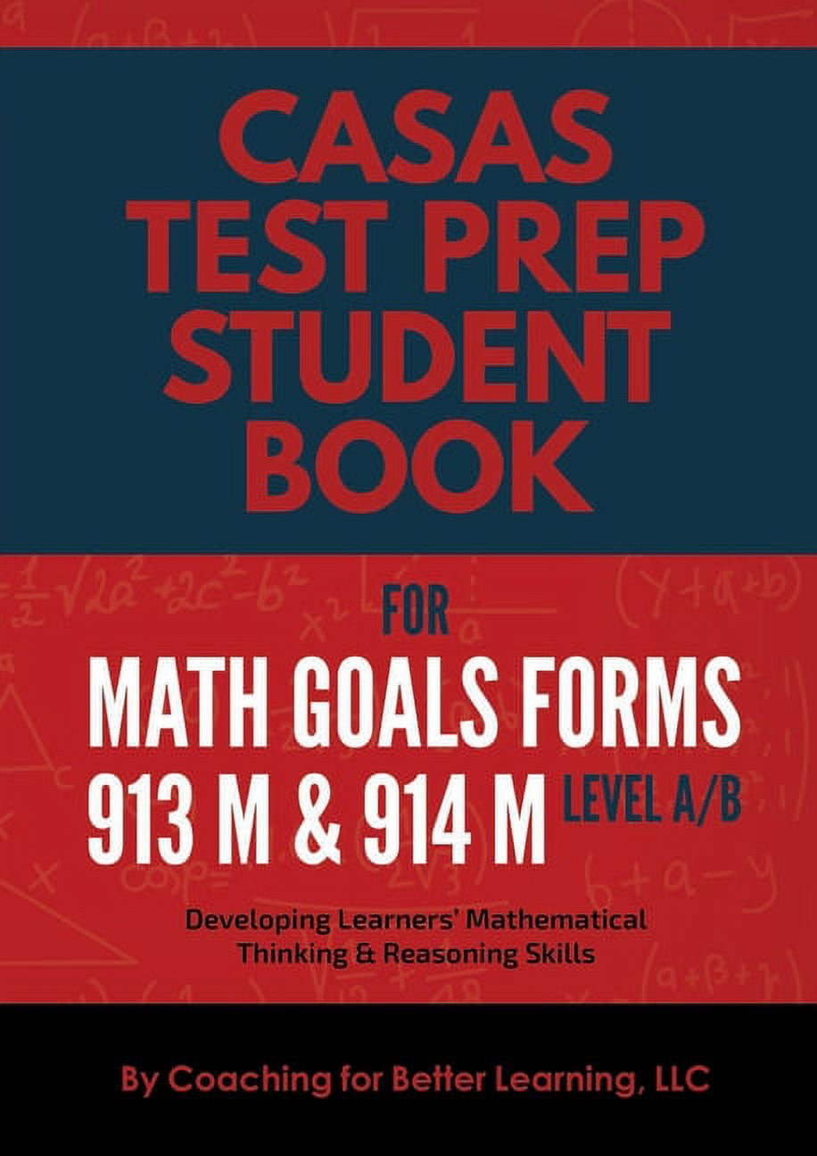 CASAS Test Prep Student Book for Math GOALS Forms 913M and 914M Level A ...