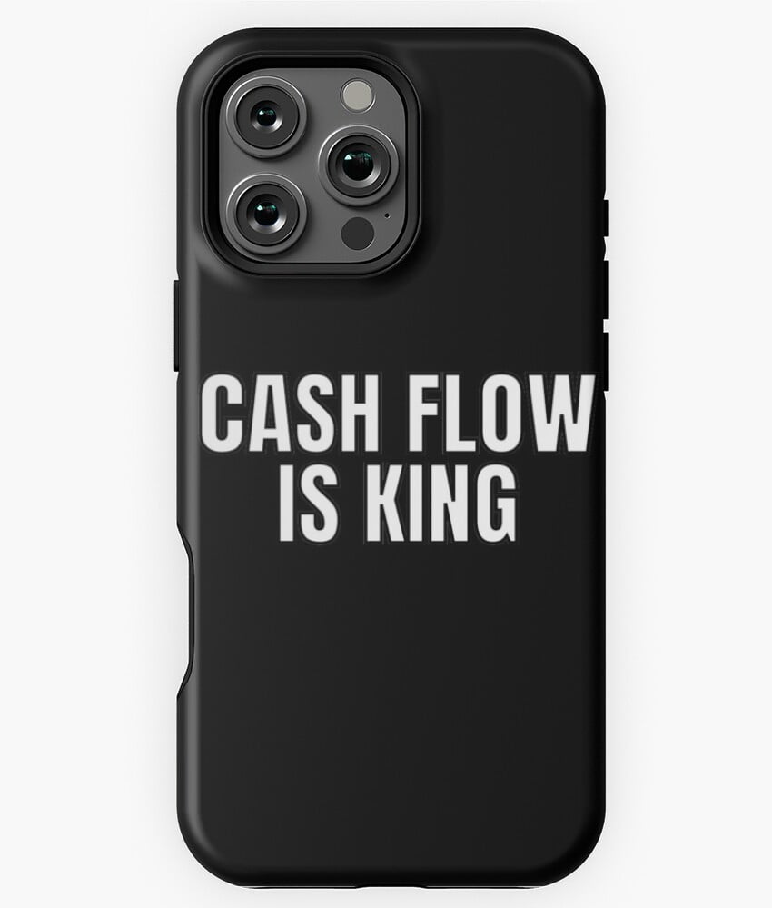 CASH FLOW IS KING Business Motivation Phone Case for iPhone 16 15 14 13 ...