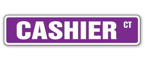 CASHIER Street Sign checkout store job cash register | Indoor/Outdoor ...