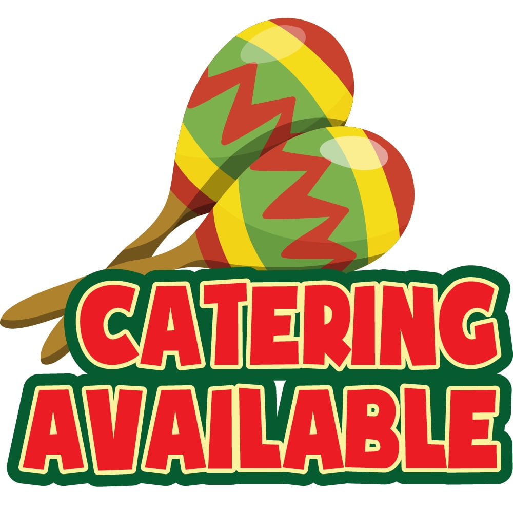CATERING AVAILABLE 16" Concession Decal sign cart trailer stand sticker ...