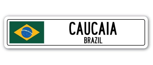CAUCAIA BRAZIL Street Sign Brazilian flag city country road wall gift ...