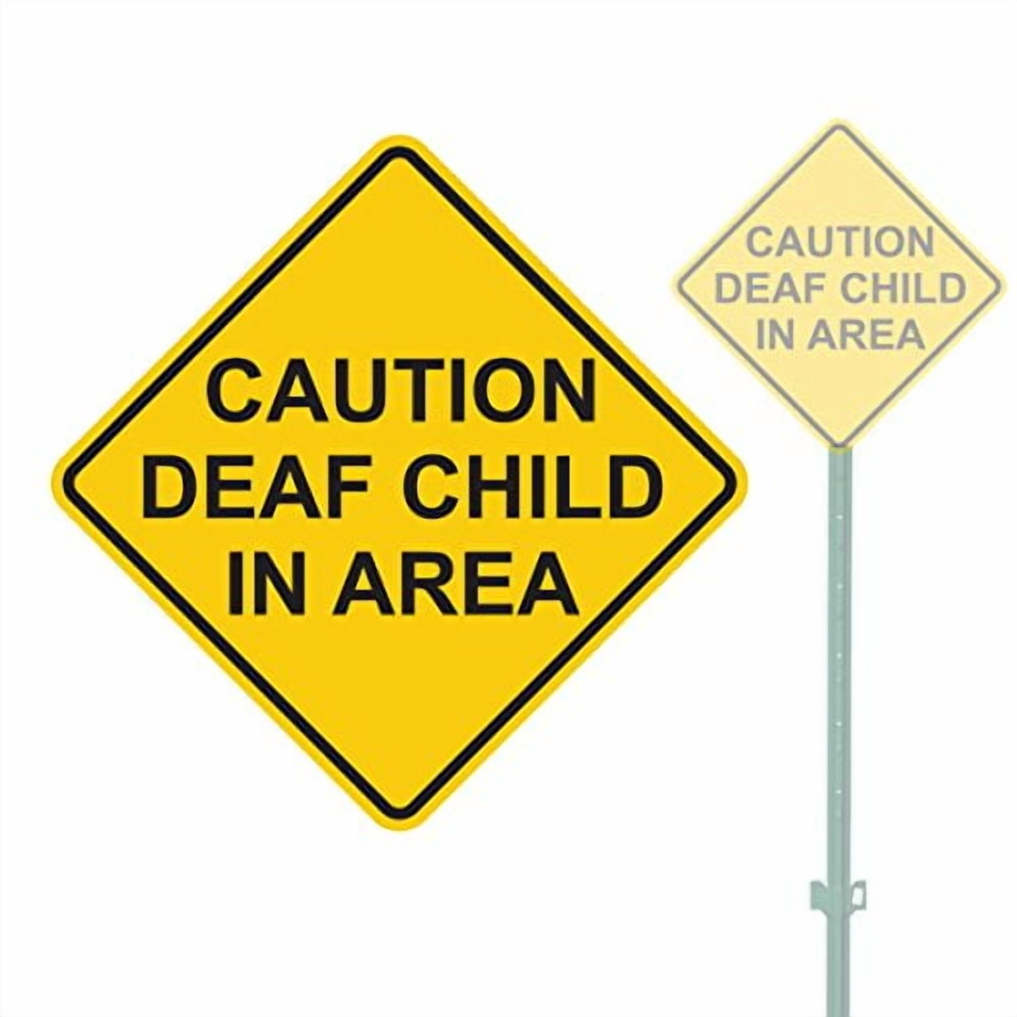 CAUTION DEAF CHILD IN AREA HEAVY DUTY ALUMINUM WARNING SIGN 11" x 11 ...