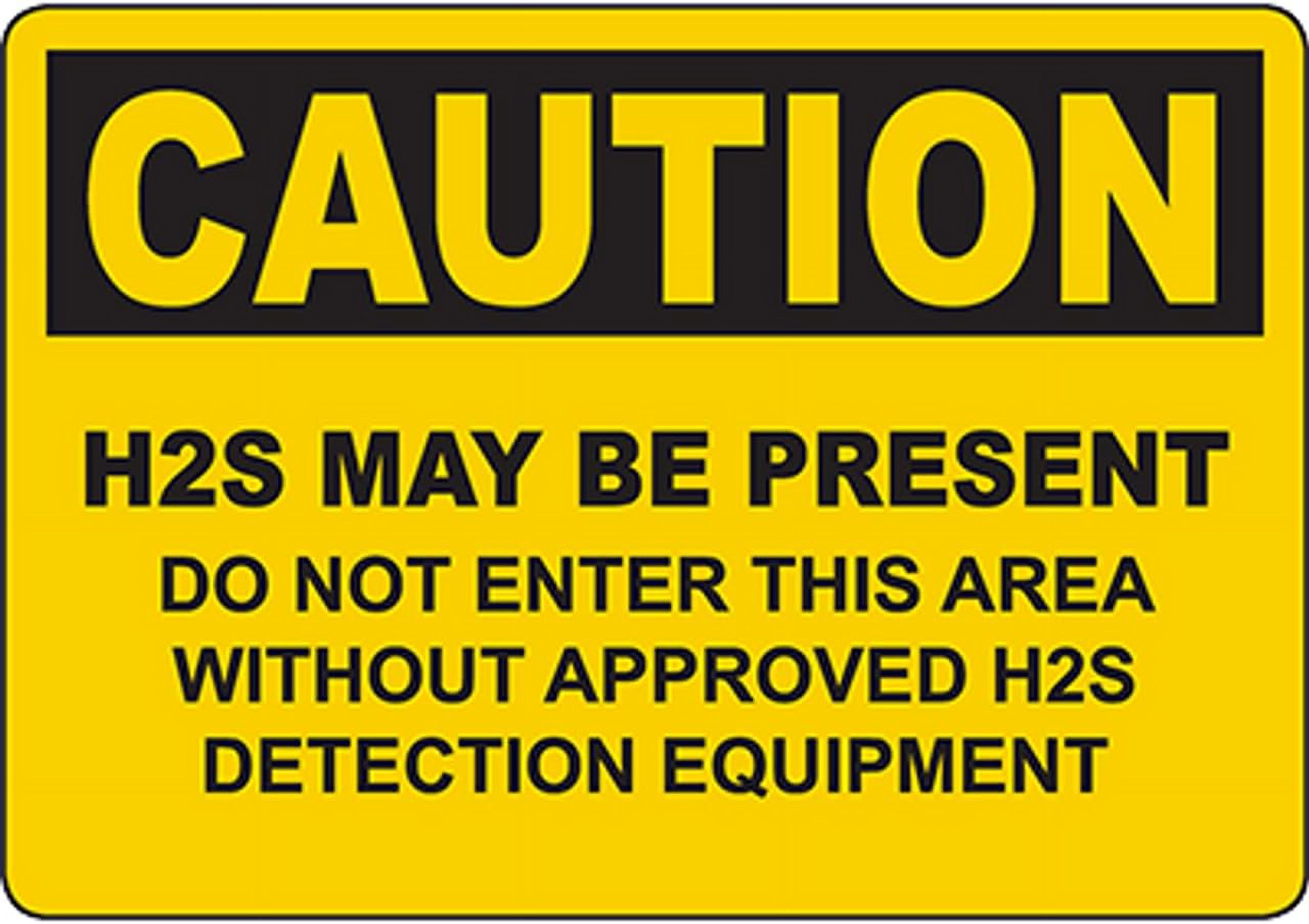 CAUTION Do Not Enter Without H2S Equipment Sign Safety Signs Caution Signs 8x12 Inch Notice ...