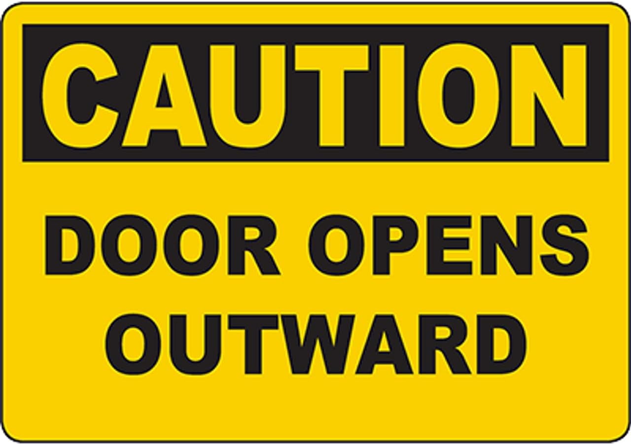 CAUTION Door Opens Outward Sign Safety Signs Admittance/Restricted Area ...