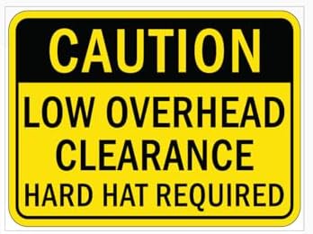 CAUTION LOW OVERHEAD CLEARANCE - HARD HAT REQUIRED SIGN Workplace Signs ...
