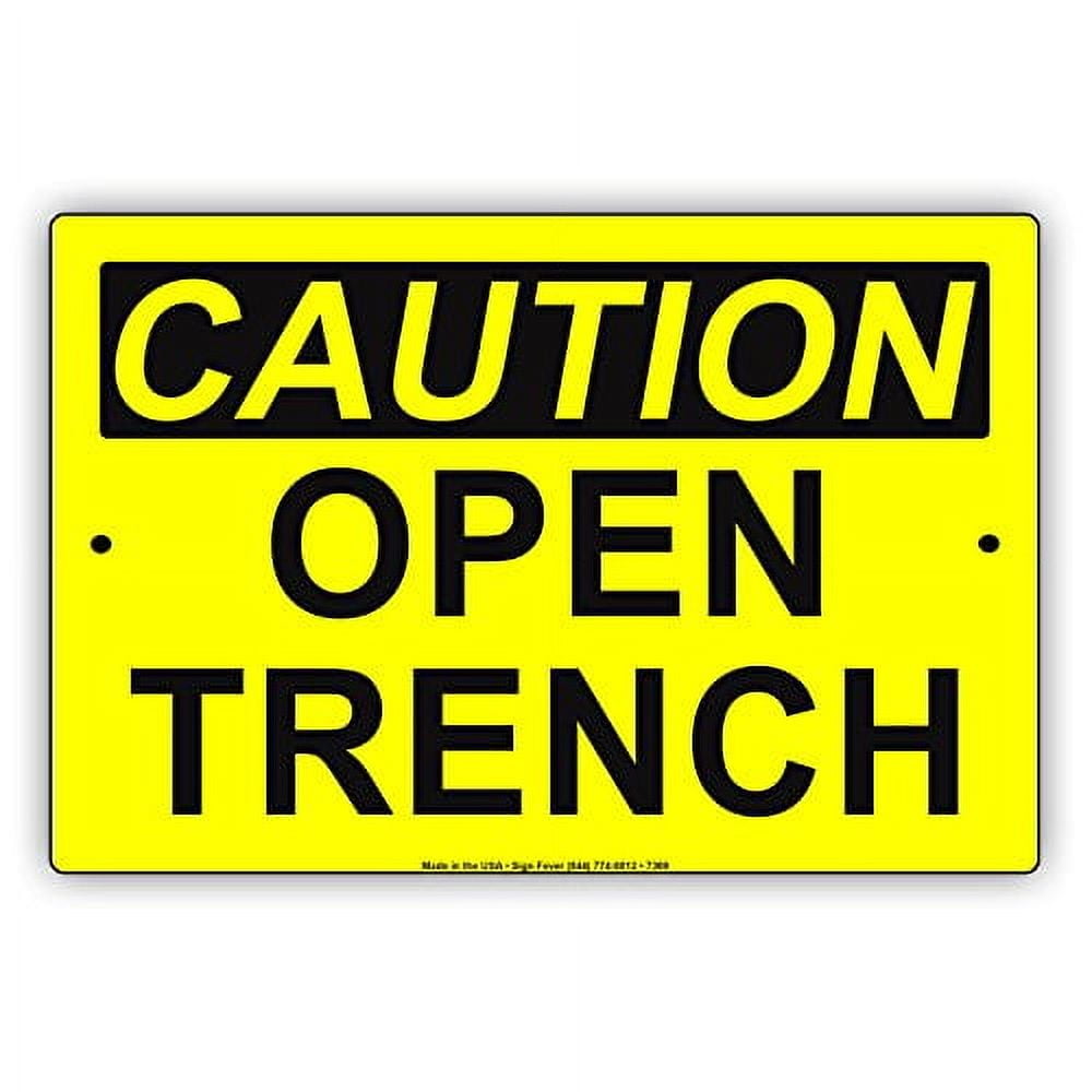 CAUTION Open Trench Watch Out Beware Alert Warning Notice Aluminium ...