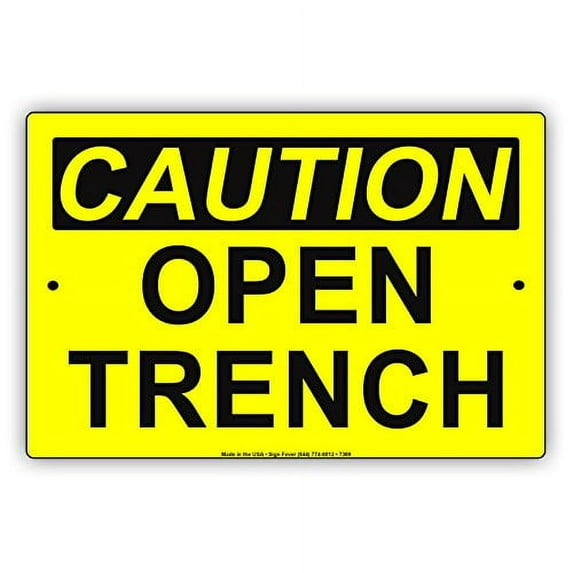 CAUTION Open Trench Watch Out Beware Alert Warning Notice Aluminium ...