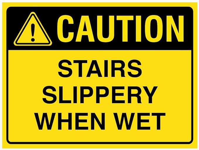 CAUTION STAIRS SLIPPERY WHEN WET SIGN Workplace Signs Metal Tin Sign 8 ...