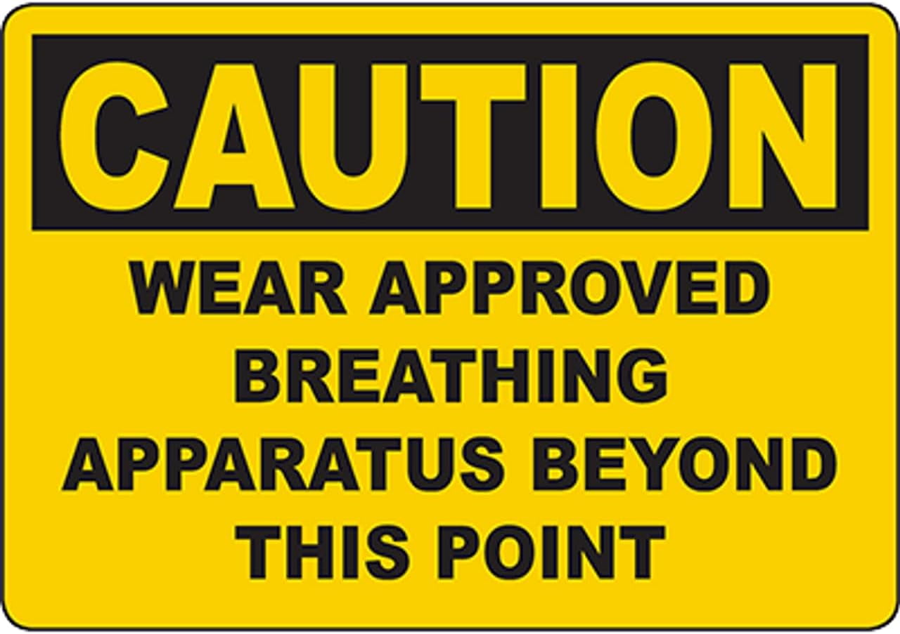 CAUTION Wear Approved Breathing Apparatus Beyond This Point Sign Safety ...