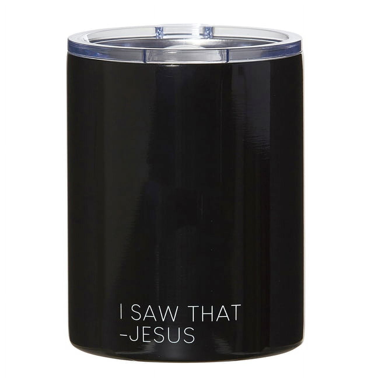 CB Gift 12 oz I Saw That Stainless Steel Tumbler - Walmart.com