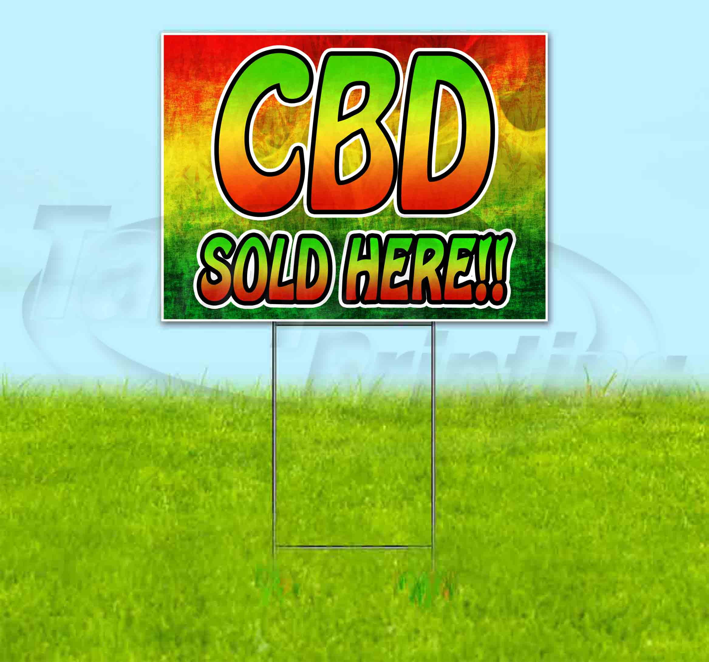 CBD Sold Here (18" x 24") Yard Sign, Includes Metal Step Stake ...